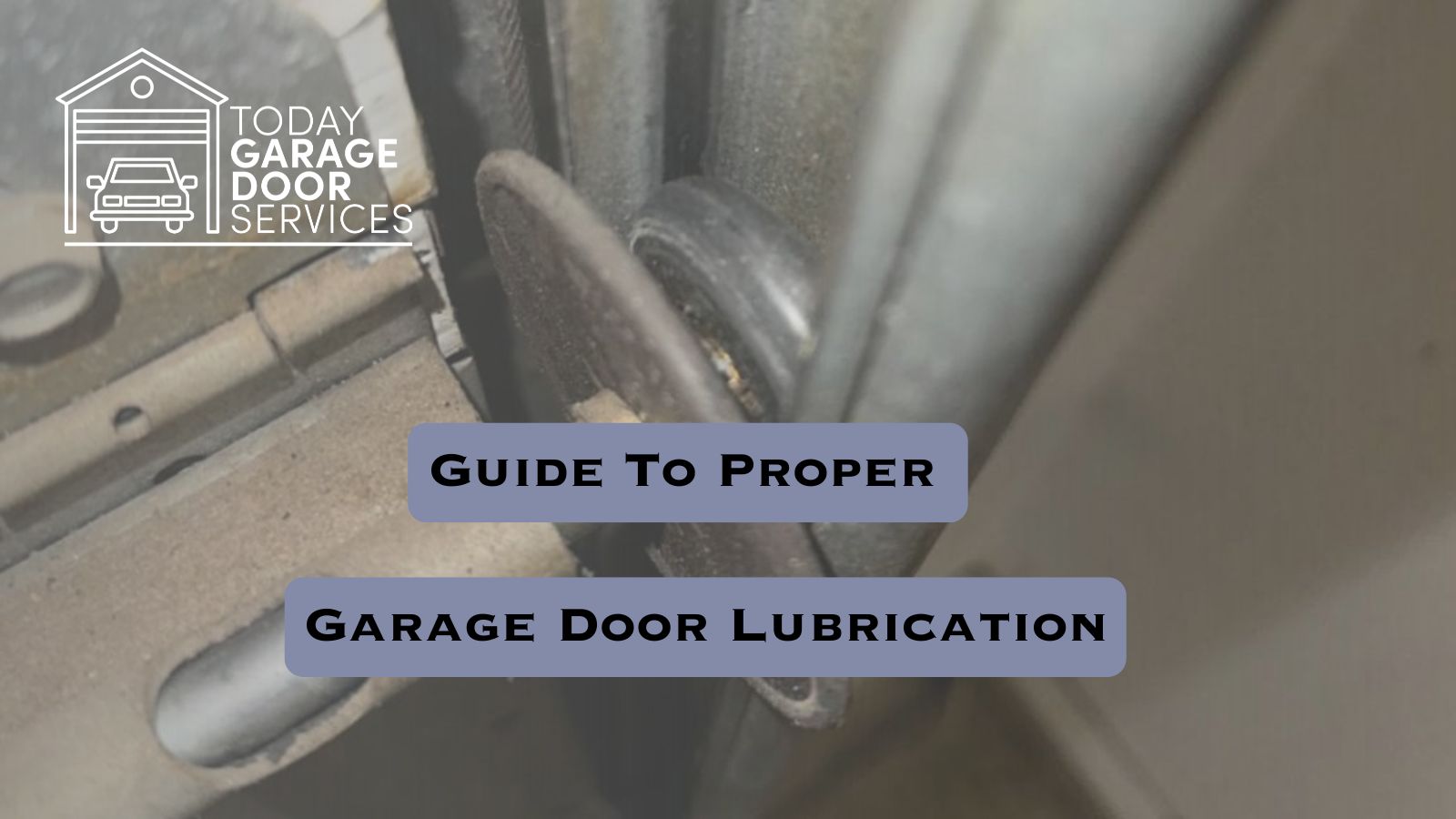 Lubrication Guide: Keep Your Garage Door Running Smoothly